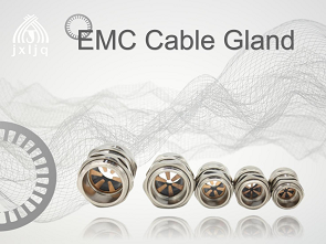 What is EMC cable gland? - China jixiang connector